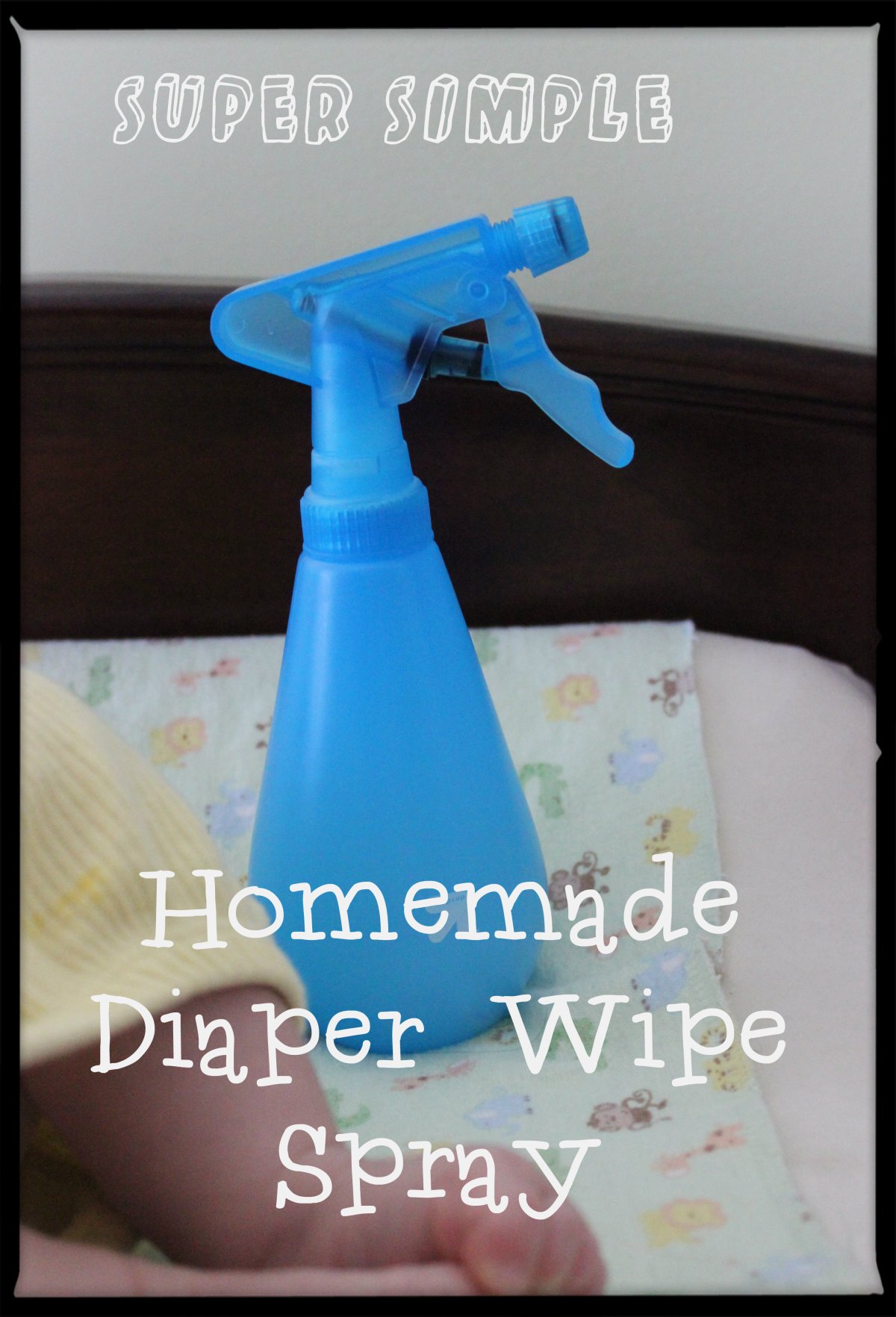Super Simple DIY Diaper Spray | These Light Footsteps
